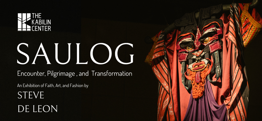 Saulog: Encounter, Pilgrimage, and Transformation - The Kabilin Center